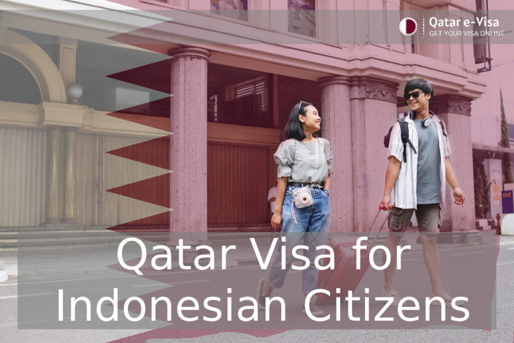 Qatar Visa for Indonesian Citizens - 2026